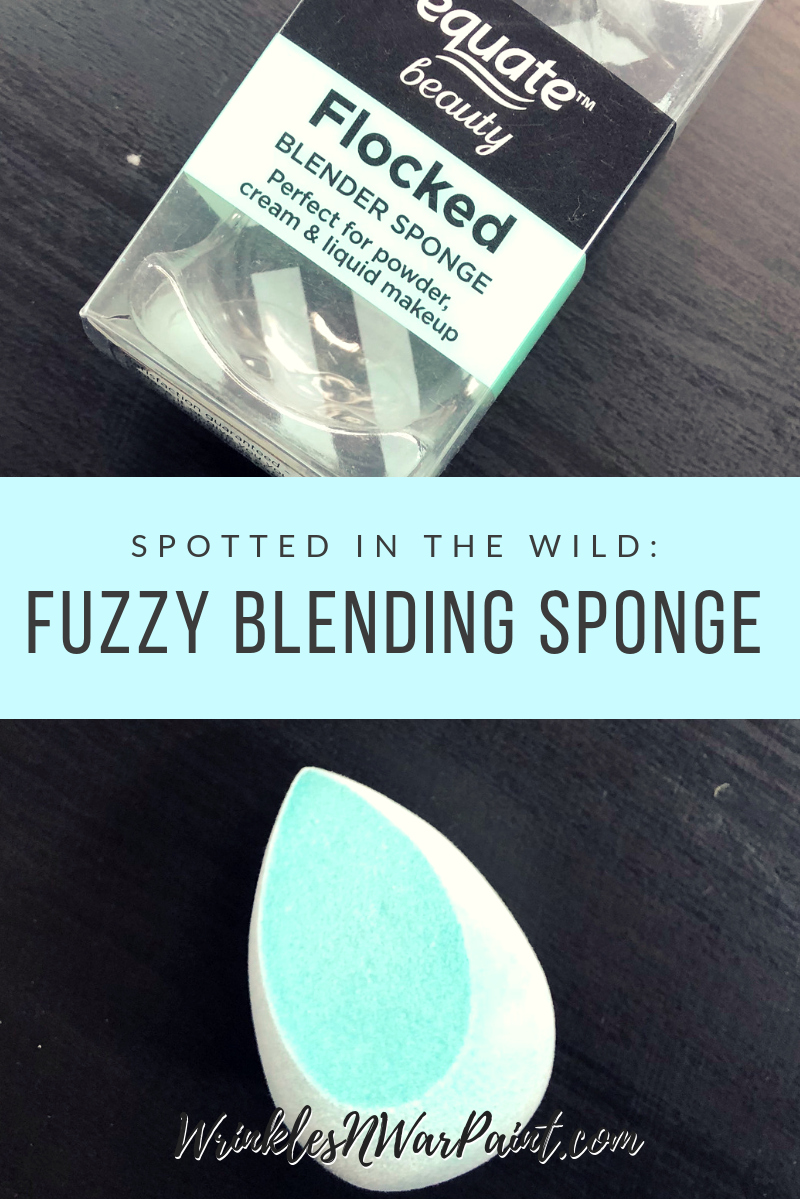 Spotted in the Wild: Fuzzy Blending Sponge! – Wrinkles & War Paint