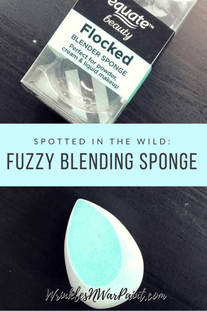 Spotted in the Wild: Fuzzy Blending Sponge! – Wrinkles & War Paint